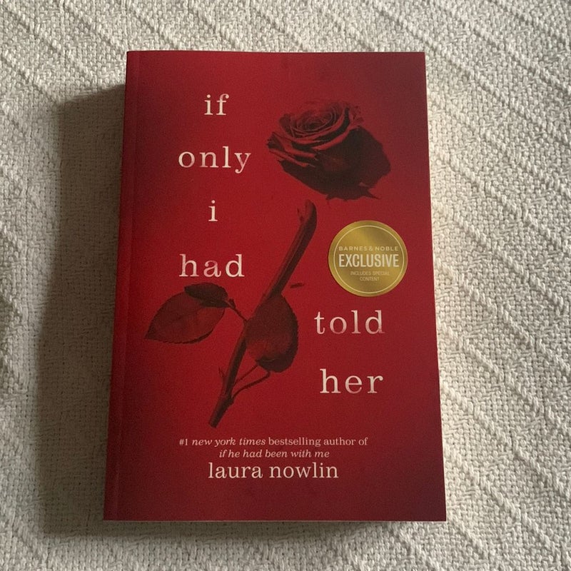 If Only I Had Told Her Barnes and Noble Exclusive Edition by Laura ...