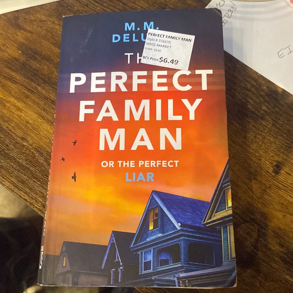The Perfect Family Man by M. M. DeLuca, Paperback | Pangobooks