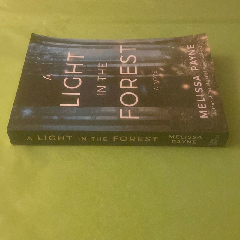 A Light in the Forest by Melissa Payne