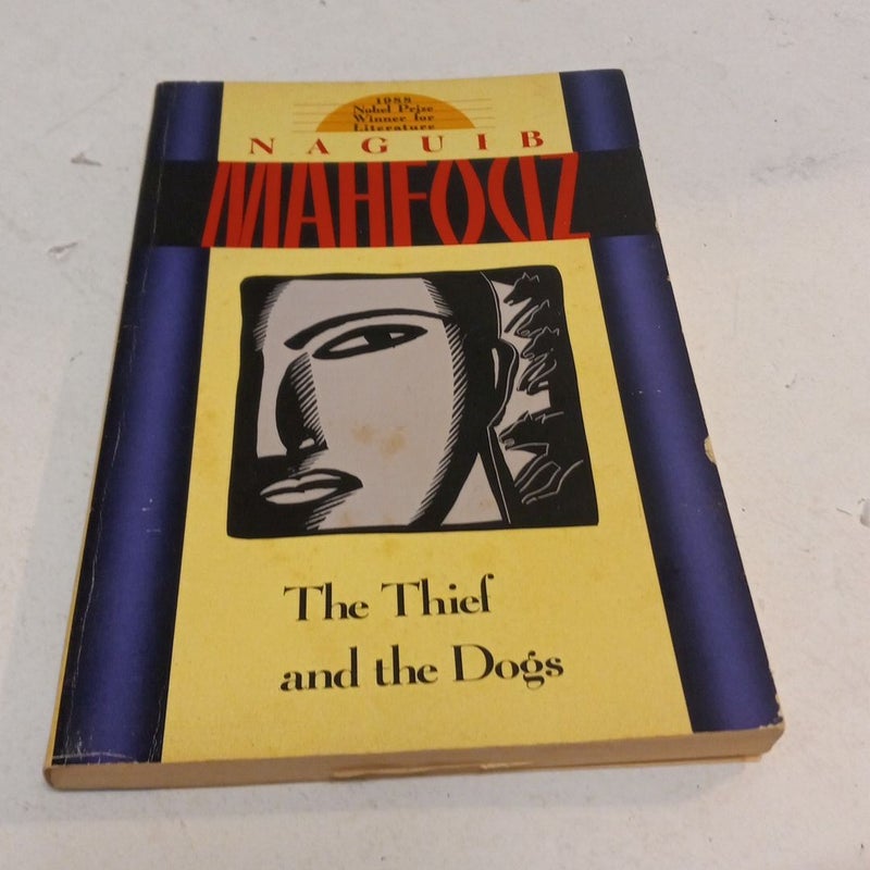The Thief and the Dogs by Naguib Mahfouz