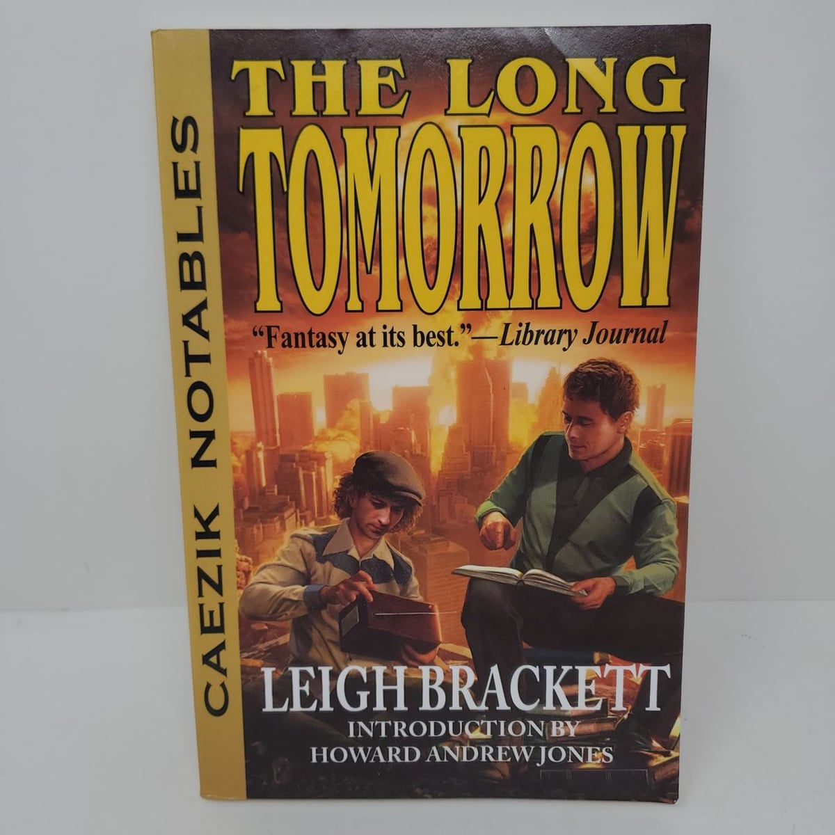 The Long Tomorrow by Leigh Brackett