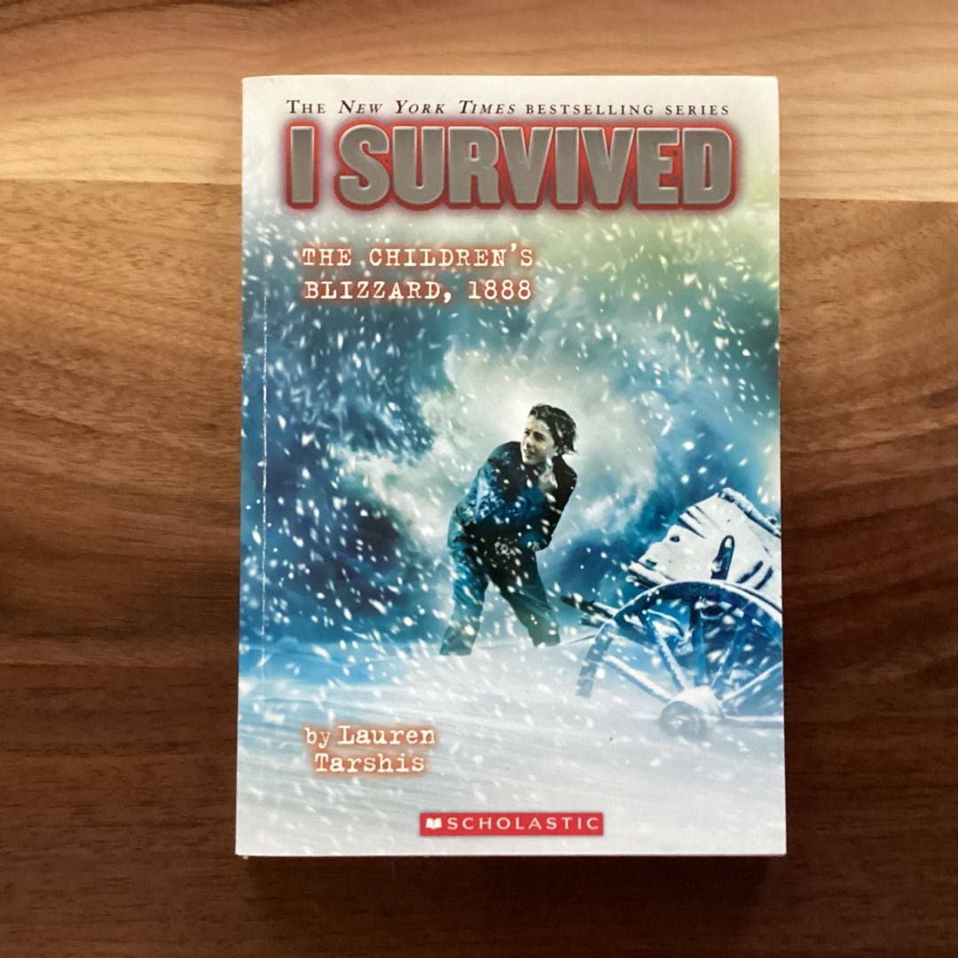 I Survived the Children's Blizzard 1888 by Lauren Tarshis