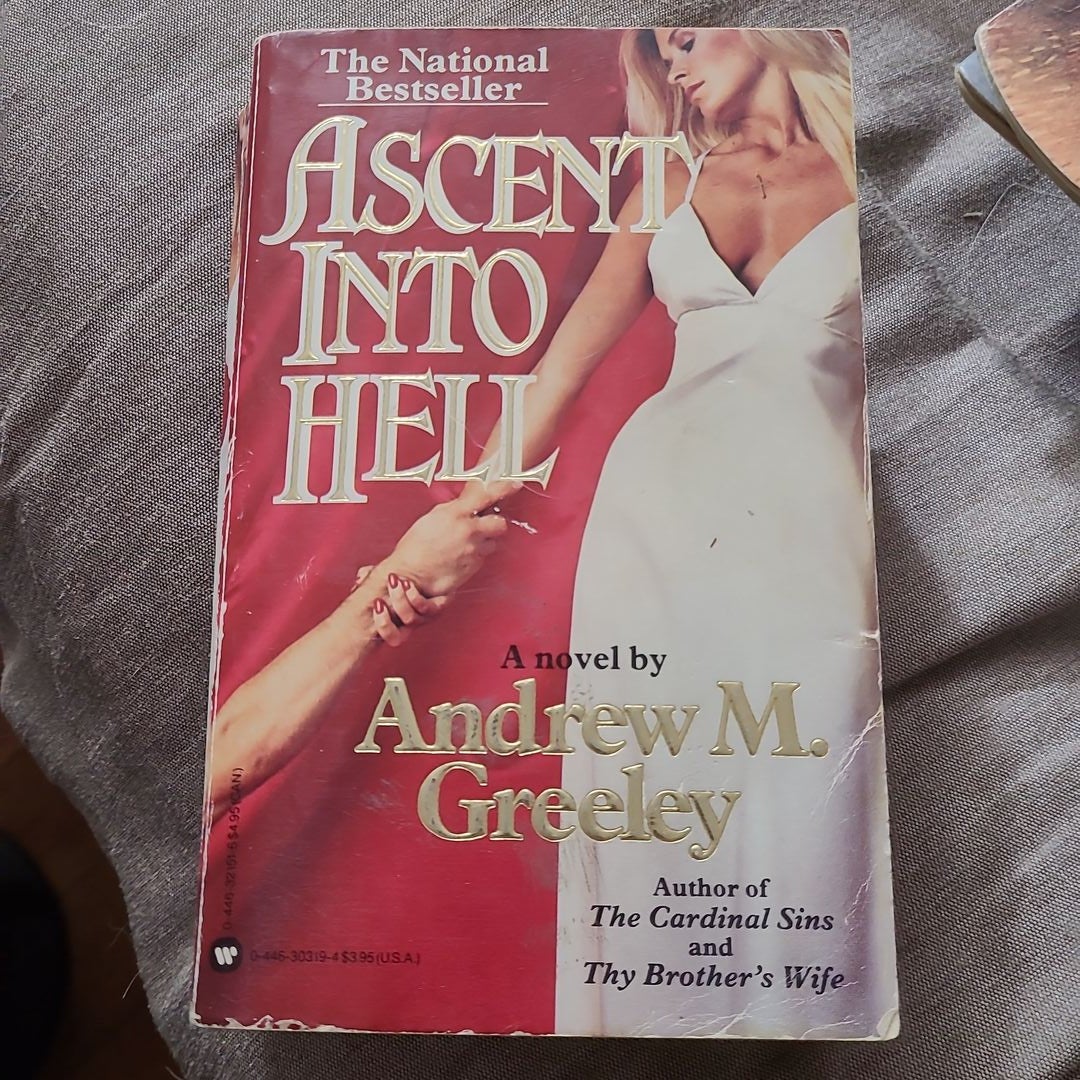 Ascent into Hell by Alexander M. Greeley