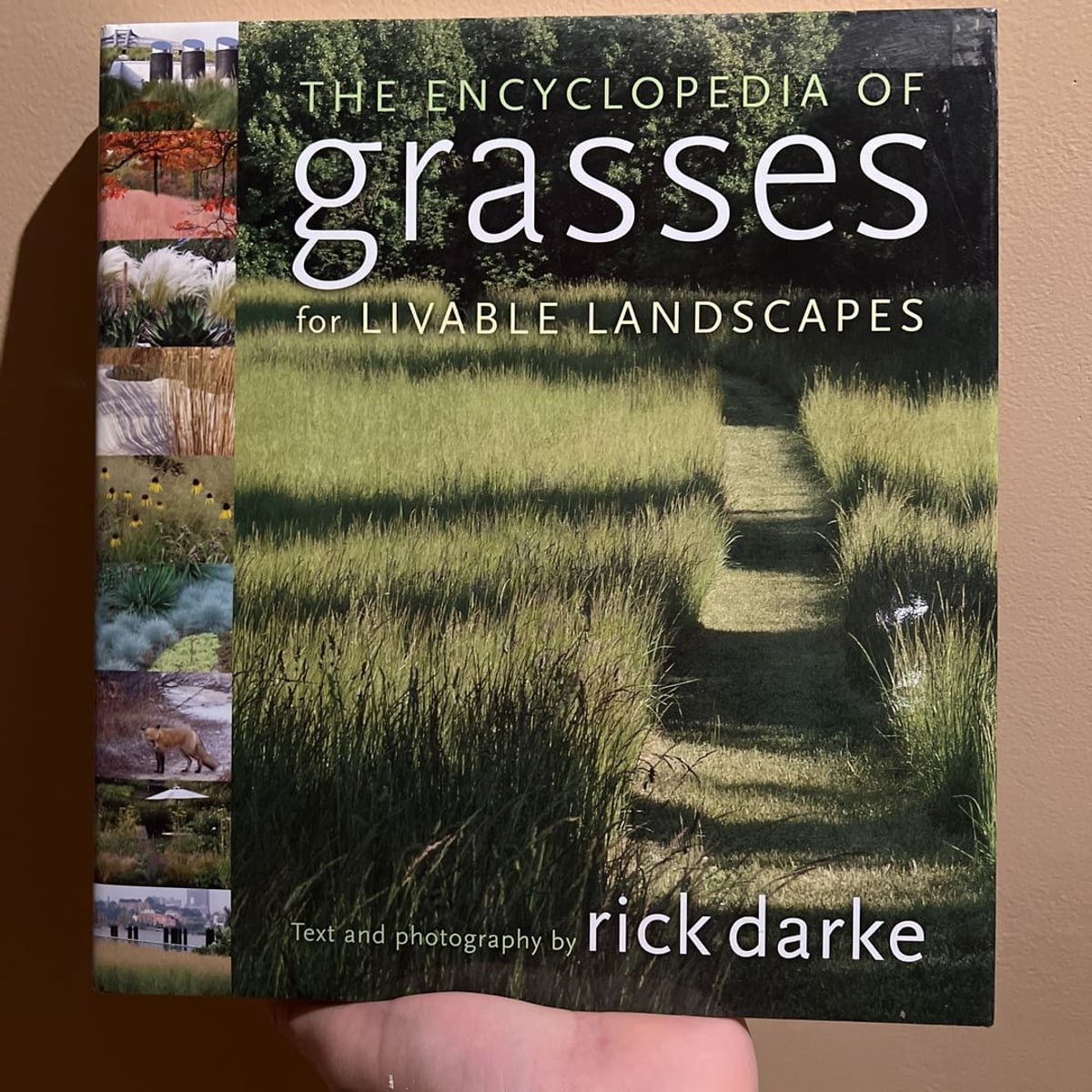 The Encyclopedia of Grasses for Livable Landscapes by Rick Darke