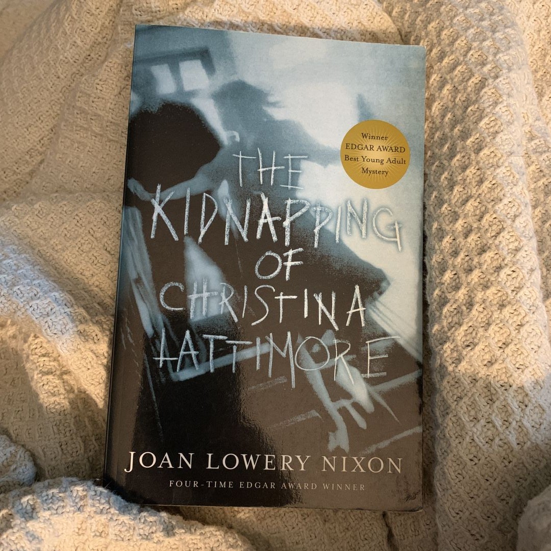 The Kidnapping of Christina Lattimore by Joan Lowery Nixon