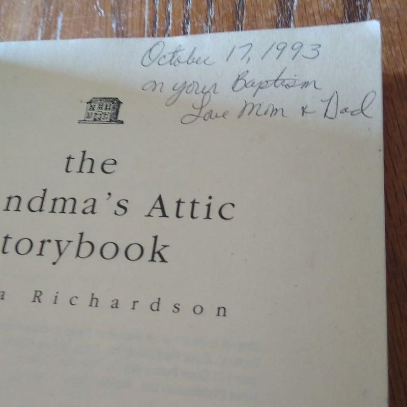 The Grandma's Attic Storybook by Arleta Richardson