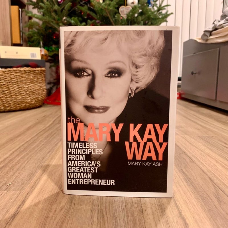 The Mary Kay Way by Mary Kay Ash, Hardcover | Pangobooks