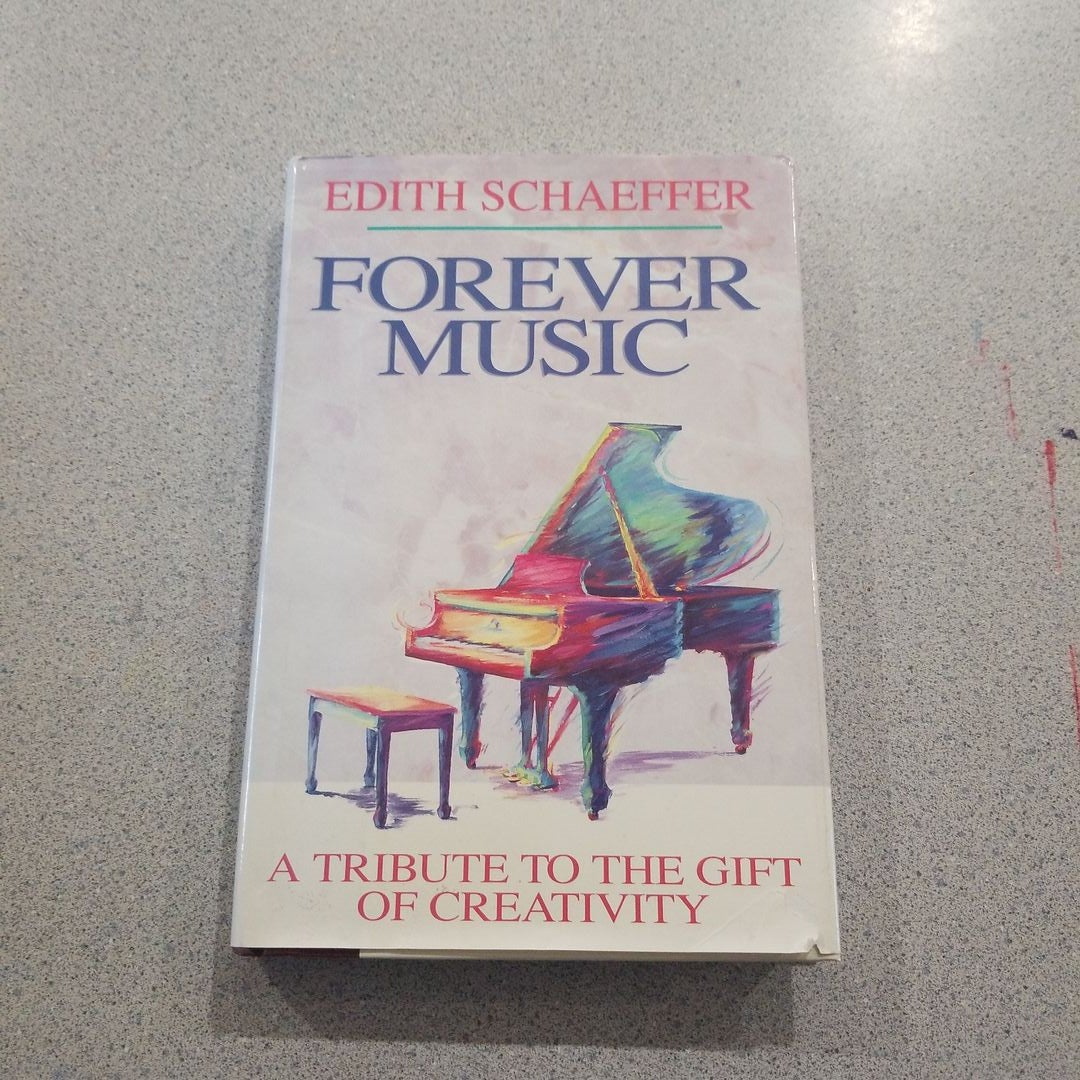Forever Music by Edith Schaeffer