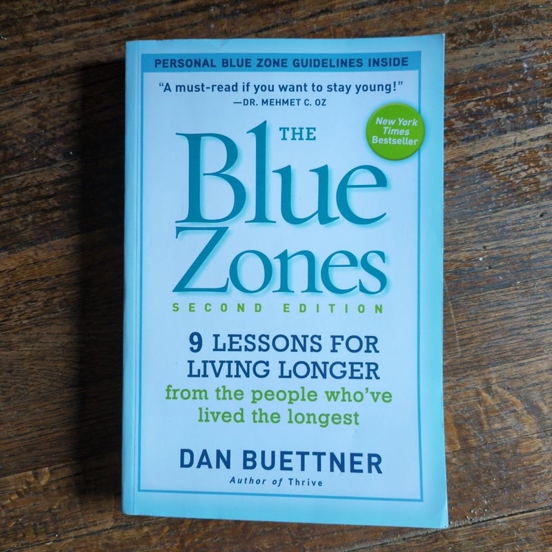 The Blue Zones, Second Edition by Dan Buettner