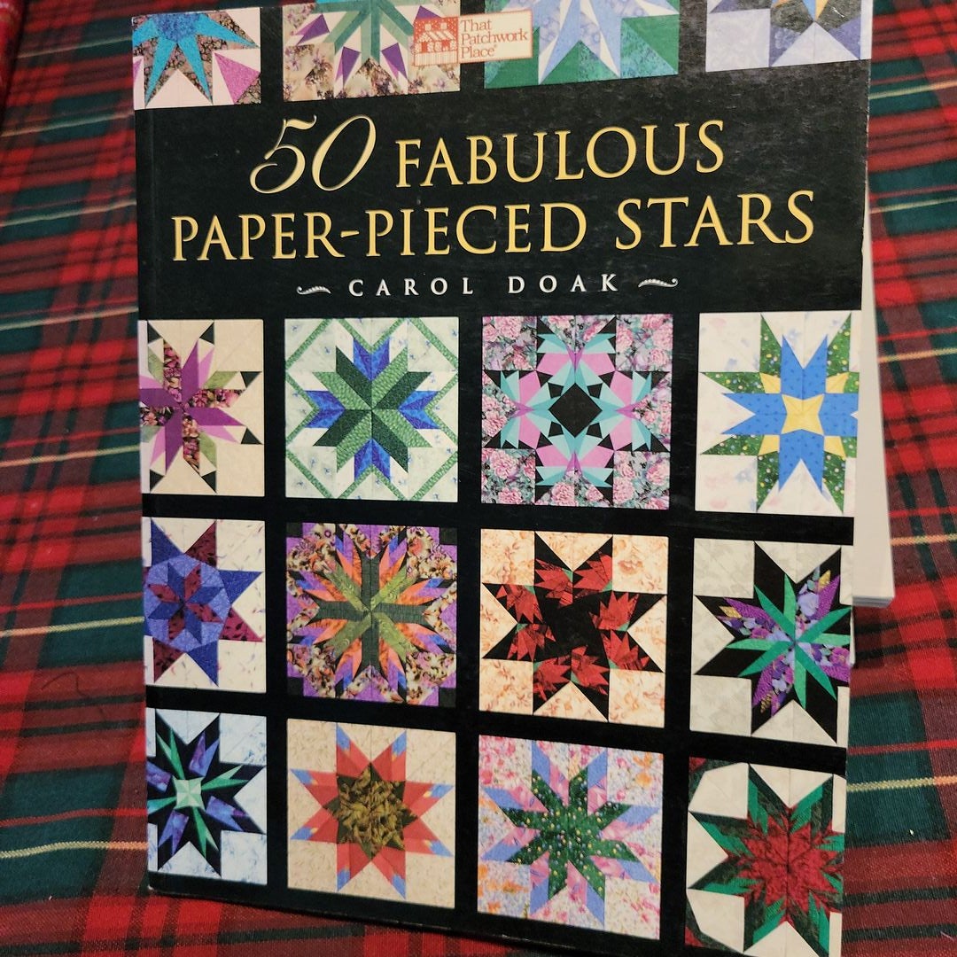 50 Fabulous Paper-Pieced Stars by Carol Doak