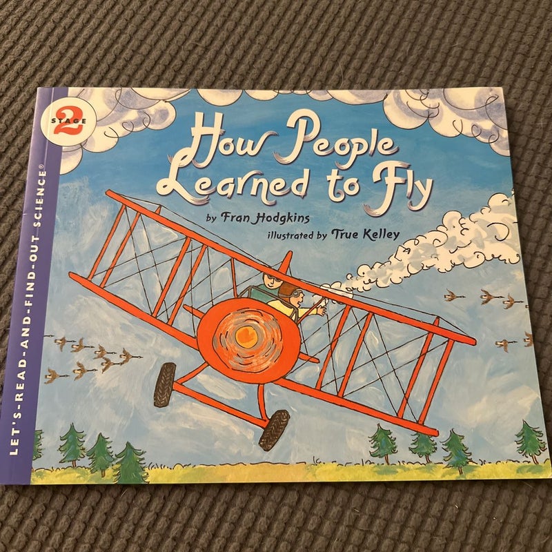 How People Learned to Fly by Fran Hodgkins