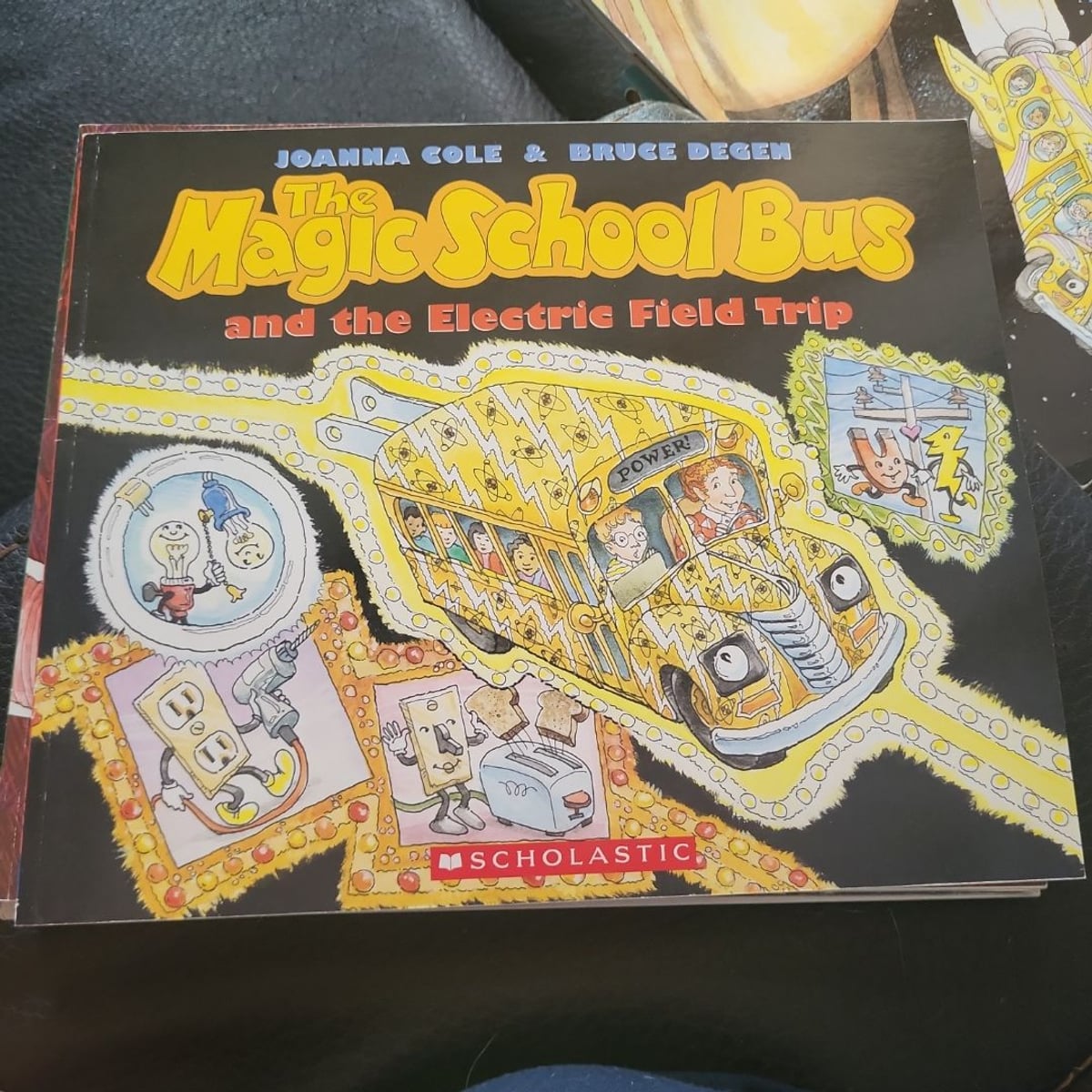 The Magic School Bus and the Electric Field Trip by Joanna Cole