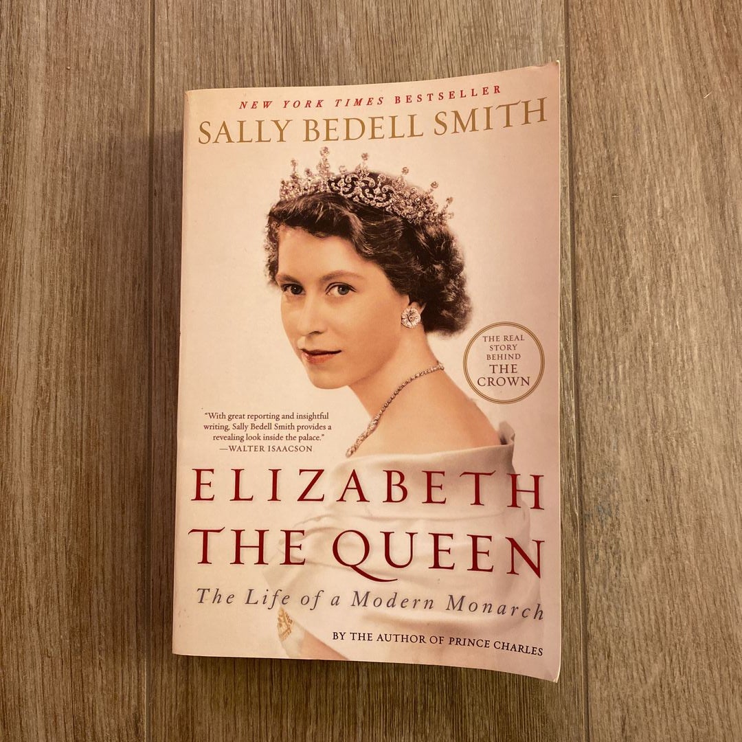 Elizabeth the Queen by Sally Bedell Smith, Paperback | Pangobooks
