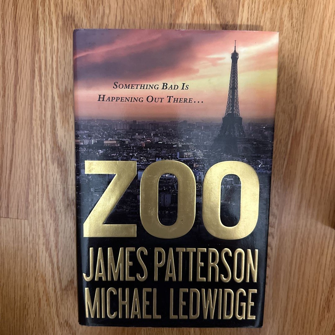 Zoo by James Patterson, Michael Ledwidge