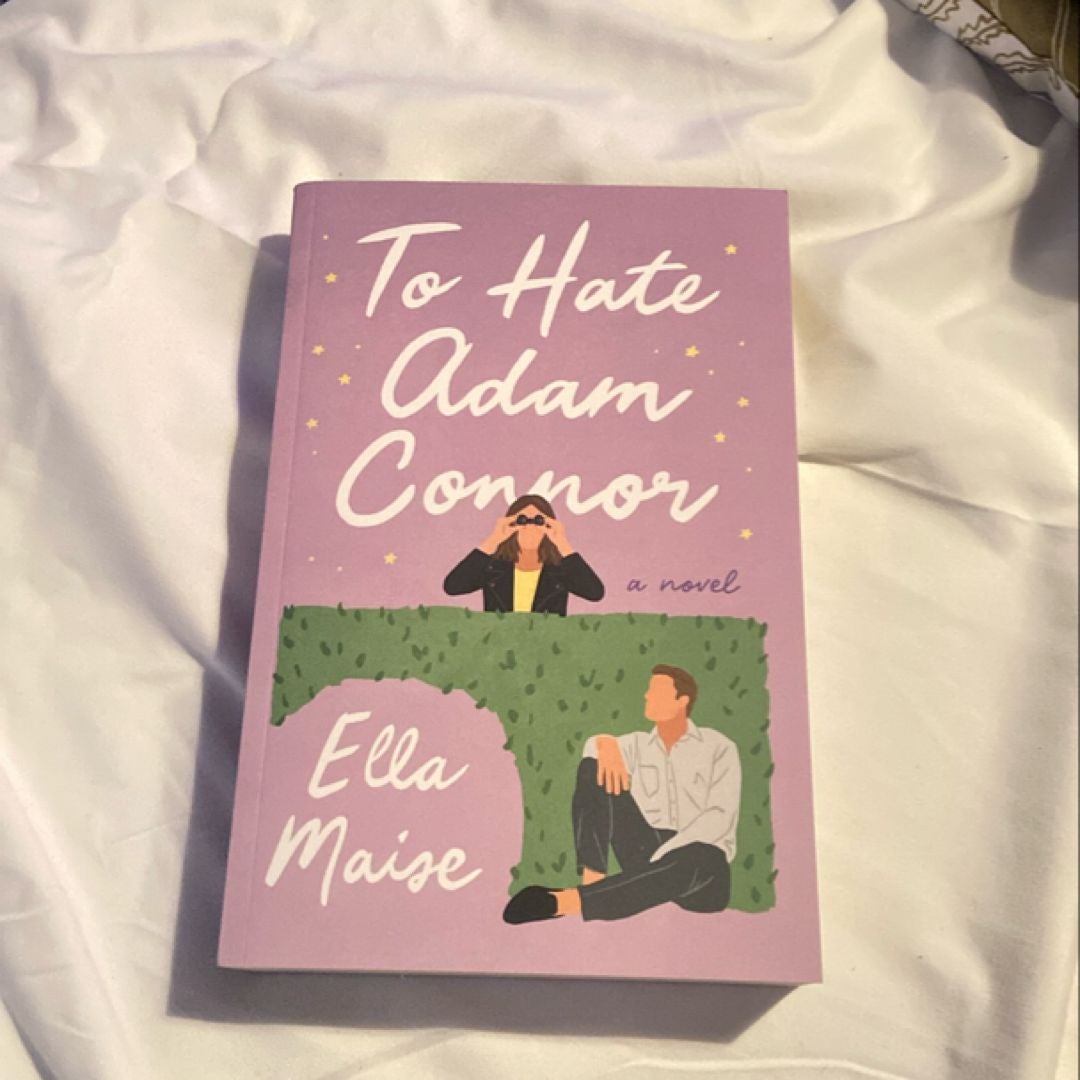 To Hate Adam Connor By Ella Maise