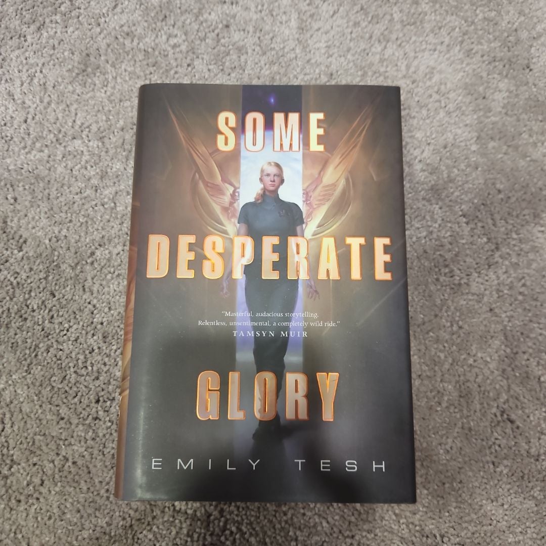 Some Desperate Glory by Emily Tesh