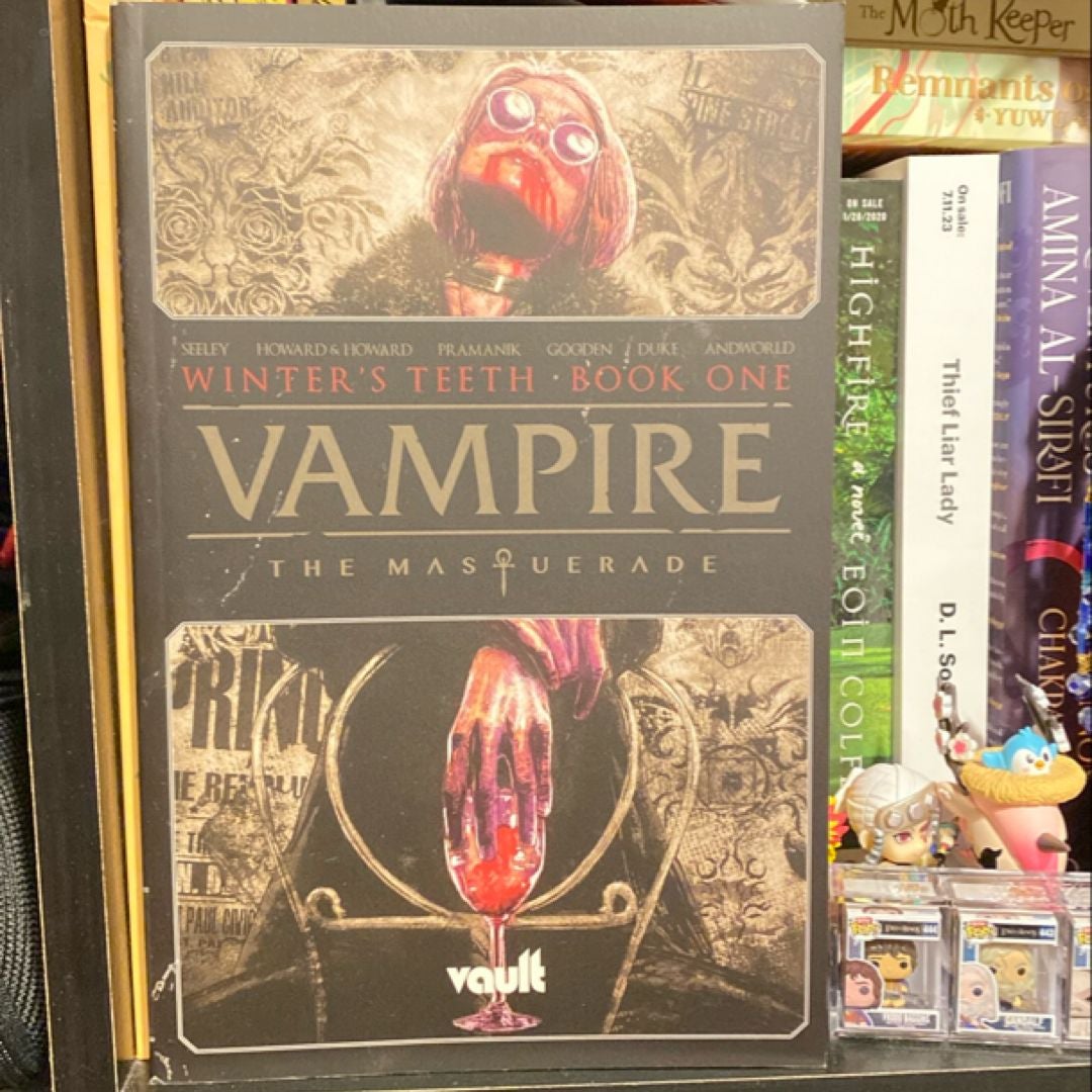 Vampire: the Masquerade Vol. 1 by Blake Howard, Tini Howard, Tim Seeley ...