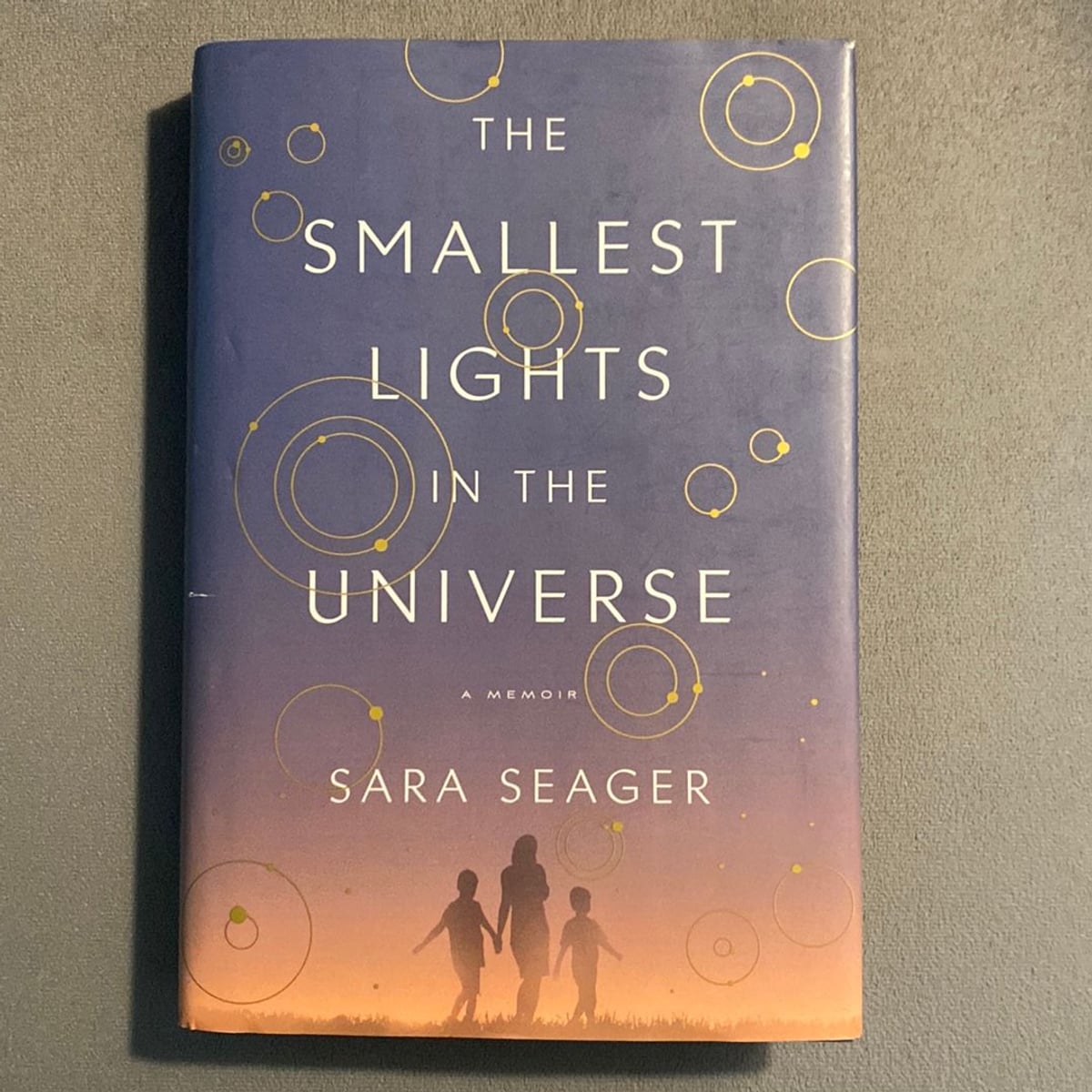 The Smallest Lights in the Universe by Sara Seager