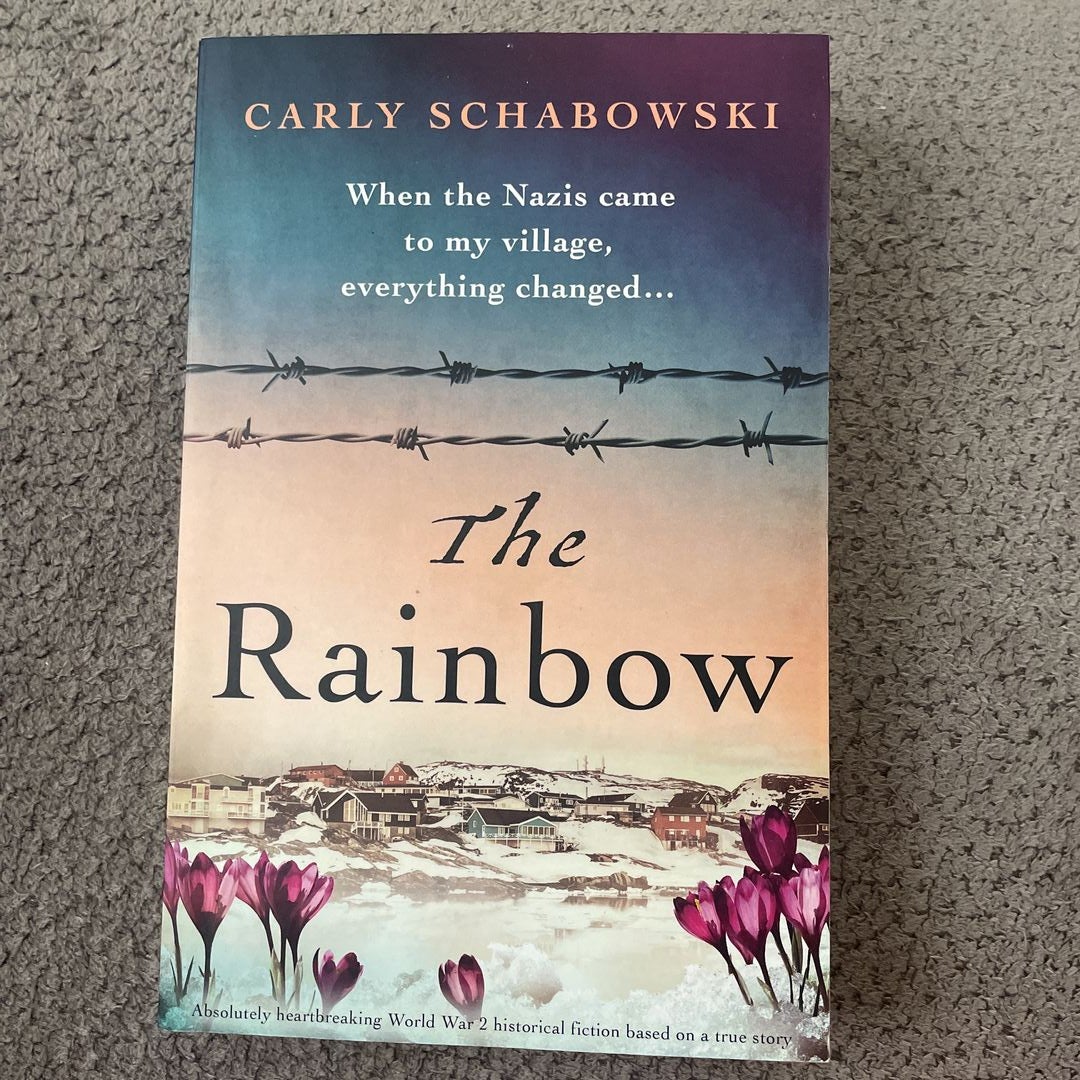 The Rainbow by Carly Schabowski