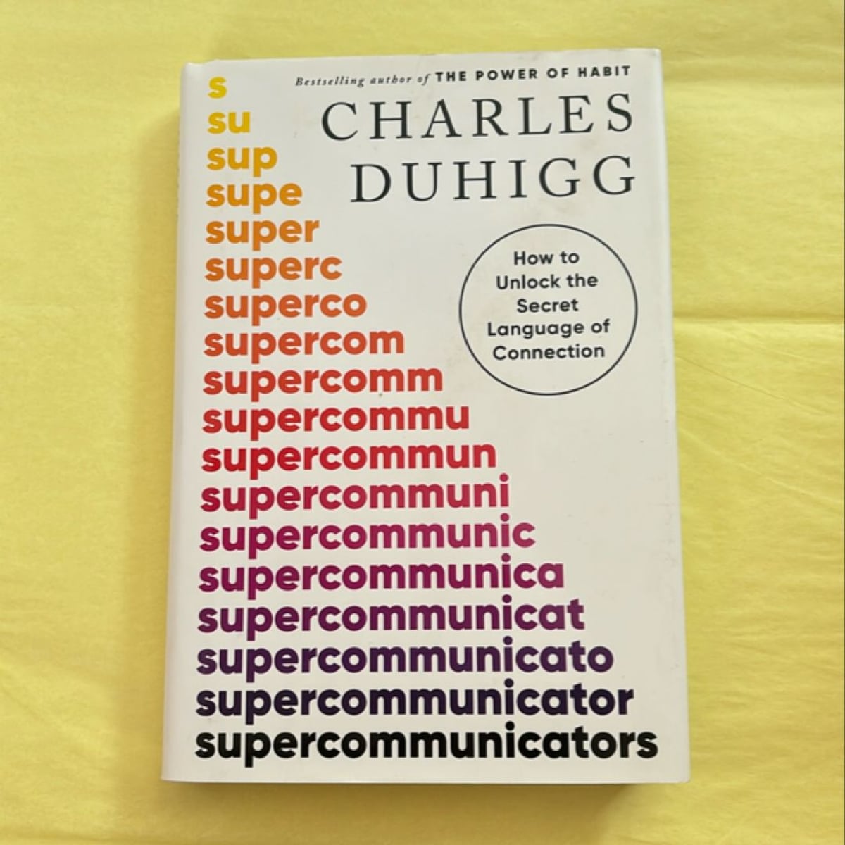 Supercommunicators by Charles Duhigg