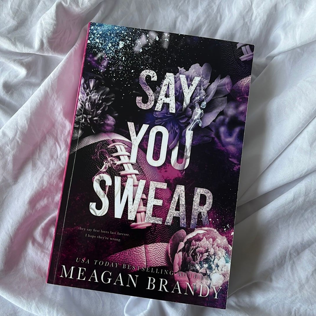 Say You Swear by Meagan Brandy, Paperback | Pangobooks