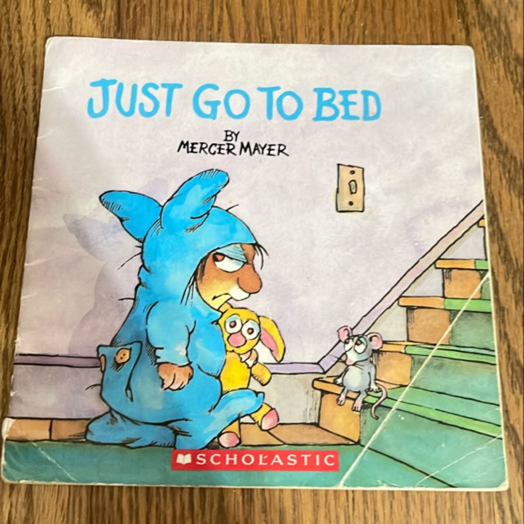 Just Go To Bed by Mercer Mayer , Paperback | Pangobooks