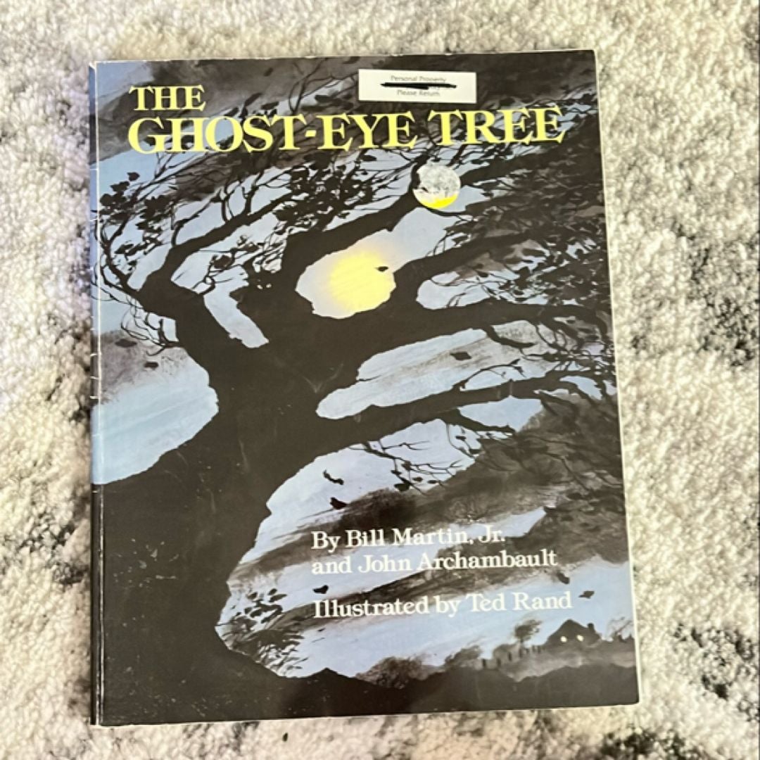 The Ghost-Eye Tree by Bill Martin, John Archambault