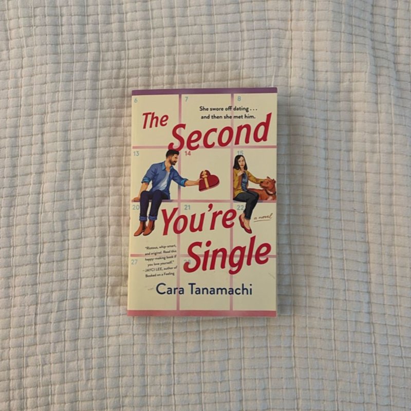 The Second You're Single by Cara Tanamachi, Paperback | Pangobooks