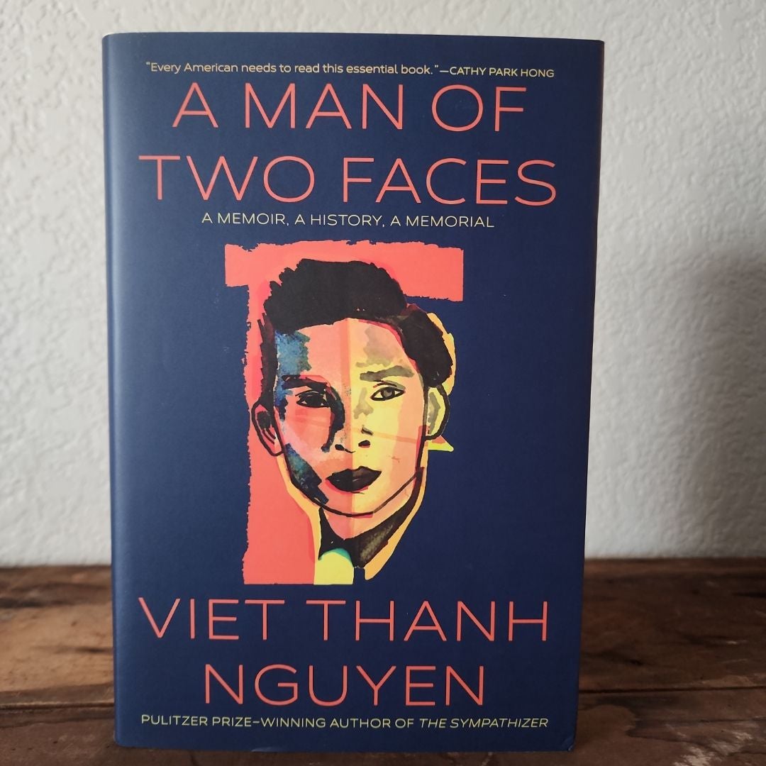 A Man of Two Faces by Viet Thanh Nguyen