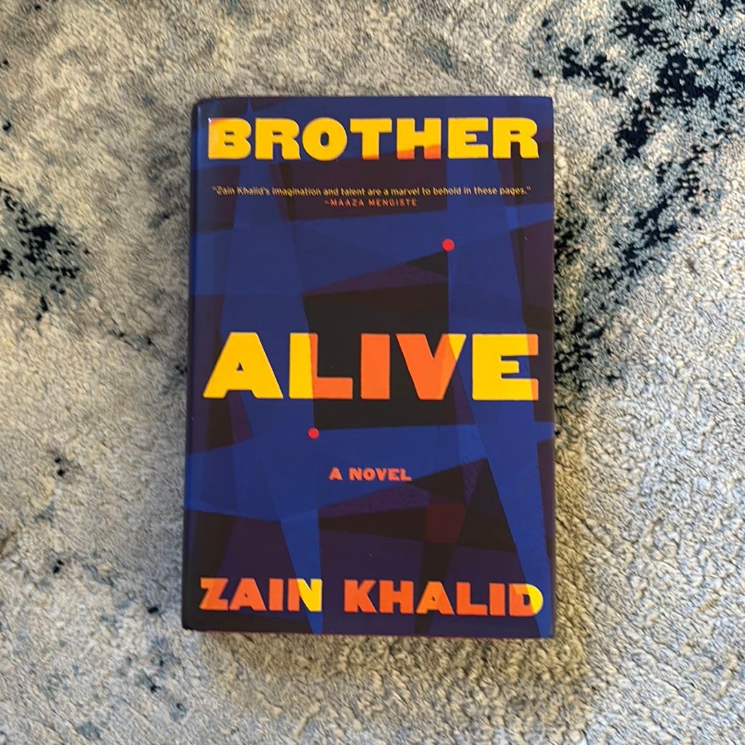 Brother Alive by Zain Khalid