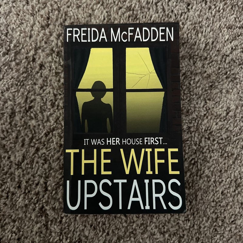 The Wife Upstairs by Freida McFadden, Paperback | Pangobooks
