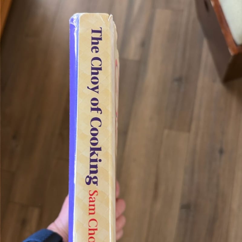 The Choy of Cooking by Sam Choy, Douglas Peebles