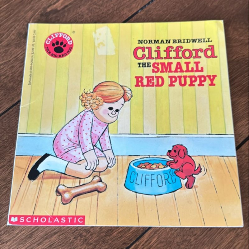 Clifford the Small Red Puppy by Norman Bridwell