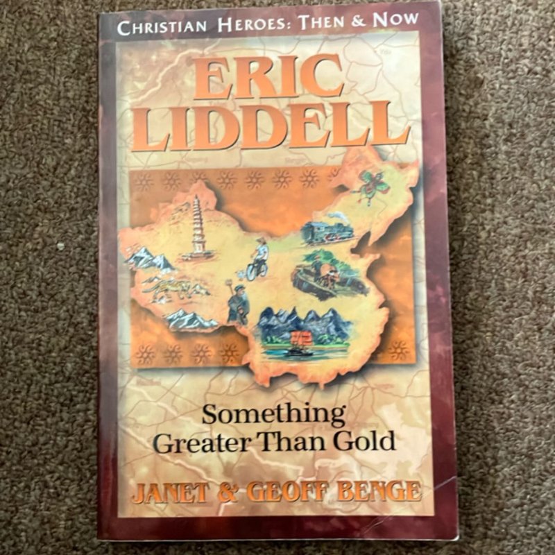 Christian Heroes - Then and Now - Eric Liddell by Janet Hazel Benge ...