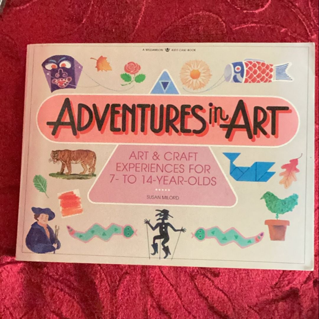 Adventures in Art by Susan Milord