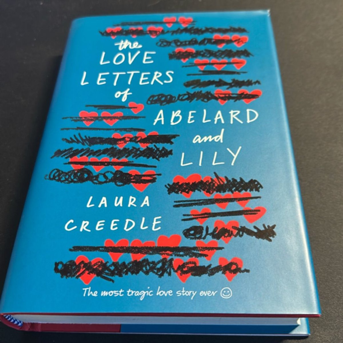 The Love Letters of Abelard and Lily by Laura Creedle