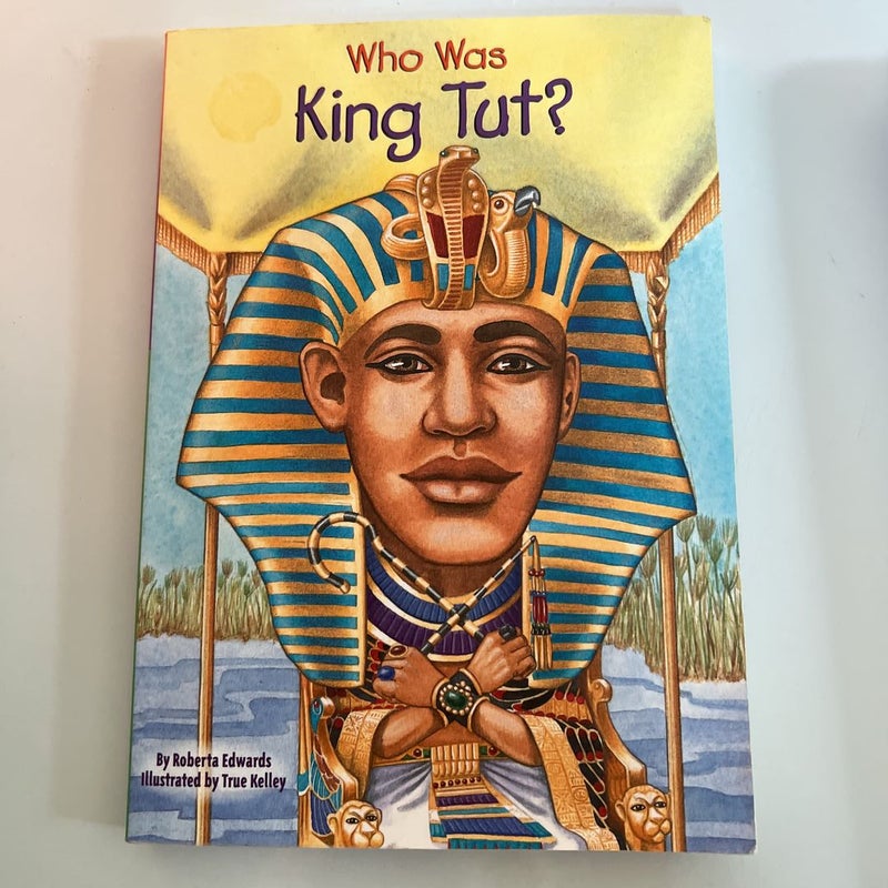 Who Was King Tut? by Roberta Edwards, Who HQ