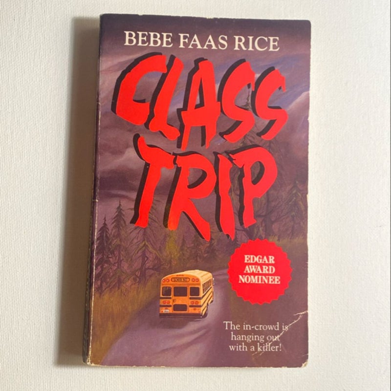 Class Trip by Bebe Faas Rice , Paperback | Pangobooks