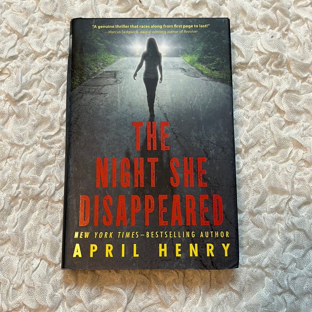 The Night She Disappeared by April Henry