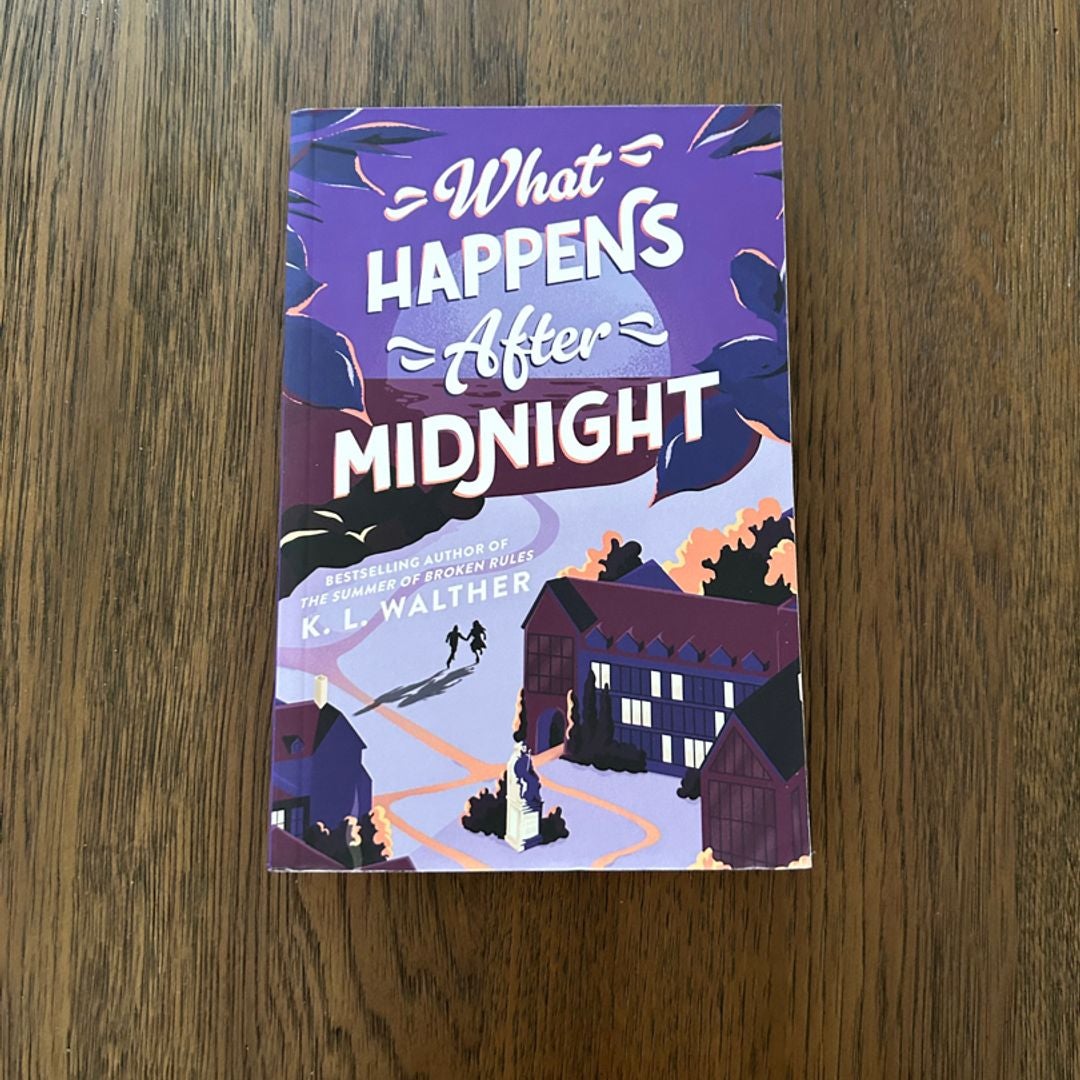 What Happens after Midnight by K. L. Walther