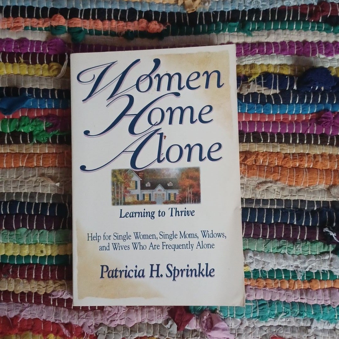 Women Home Alone by Patricia Sprinkle