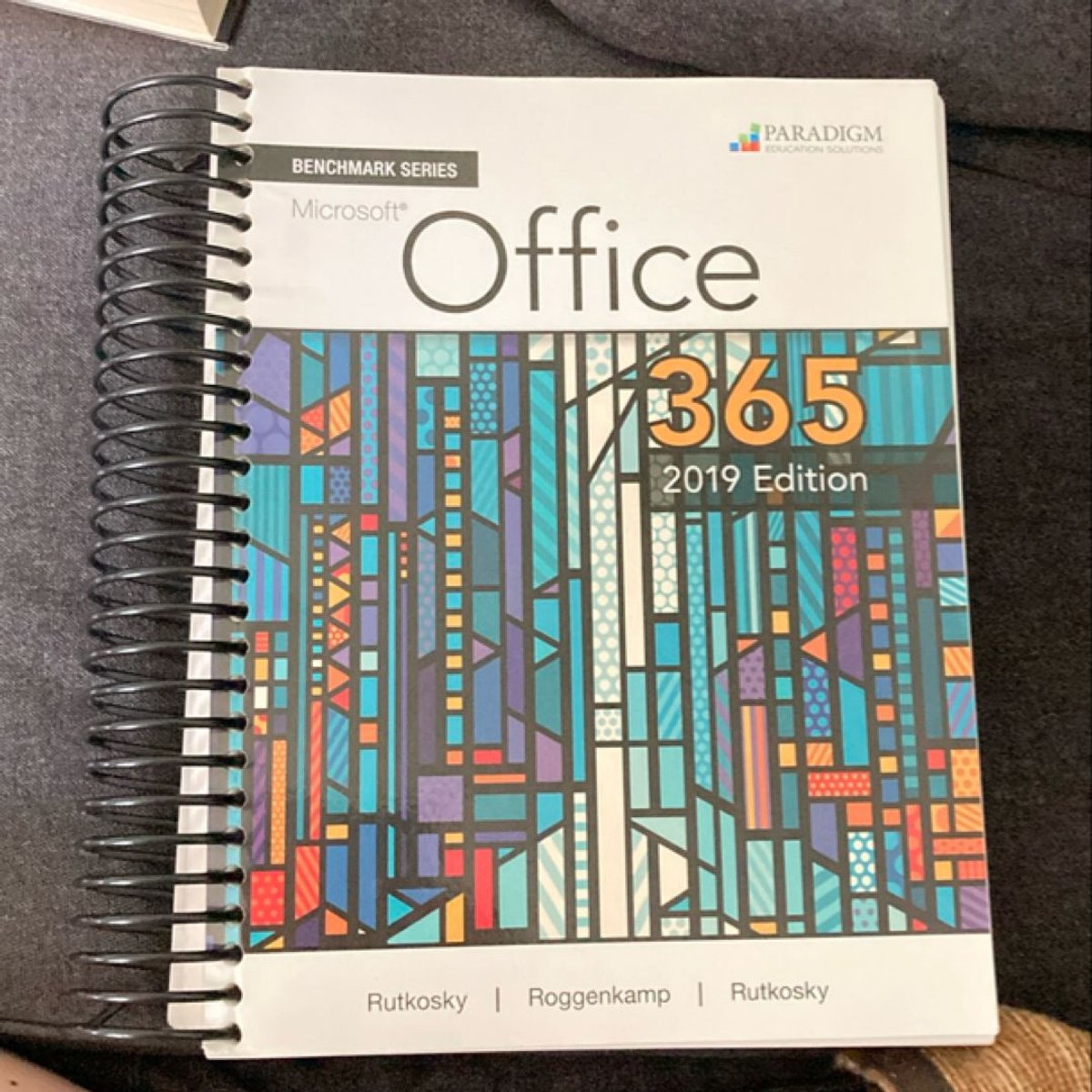 Benchmark Series: Microsoft Office 365, 2019 Edition by Nita Rutkosky ...