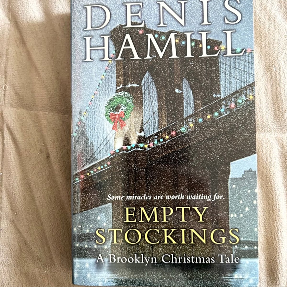 Empty Stockings by Denis Hamill