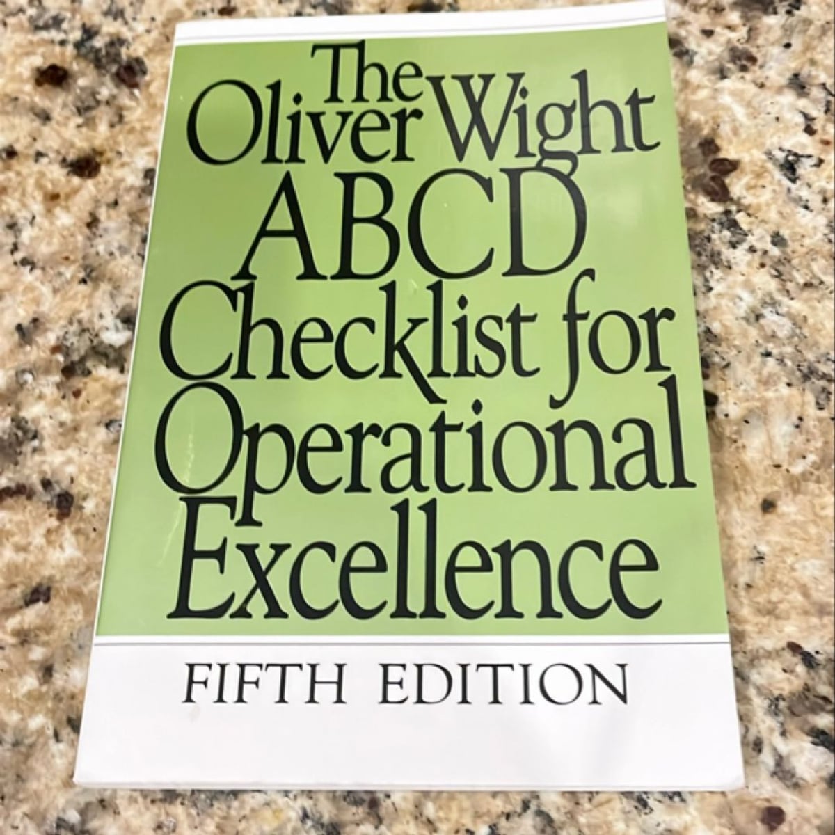The Oliver Wight ABCD Checklist for Operational Excellence by Oliver ...