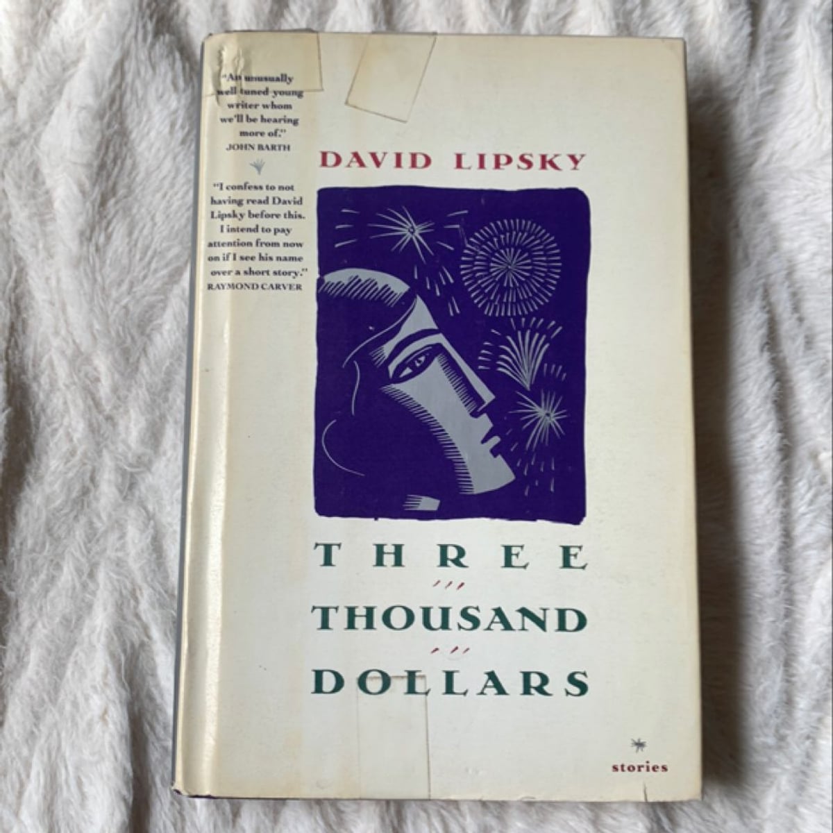 Three Thousand Dollars by David Lipsky
