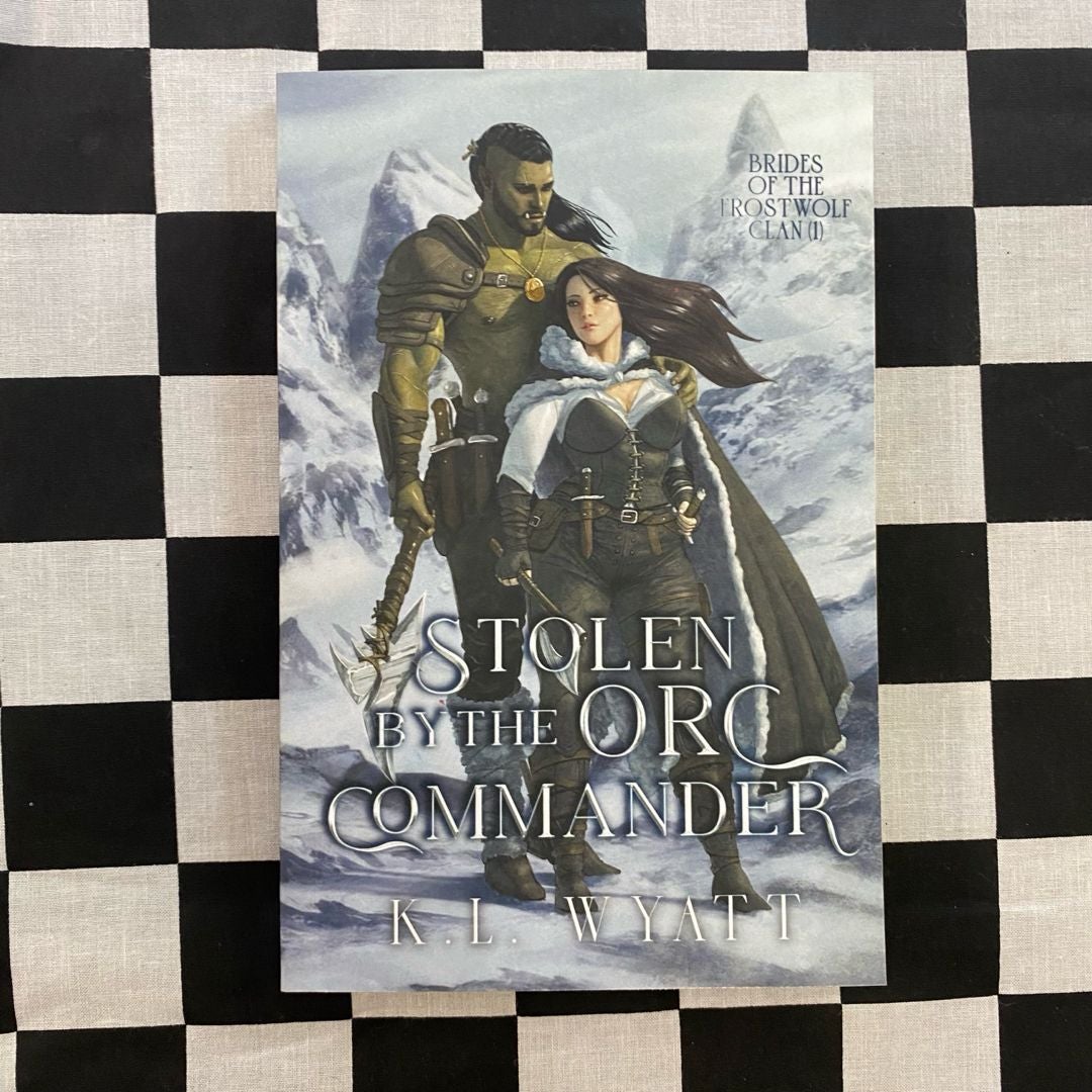 Stolen by the Orc Commander by K. L. Wyatt