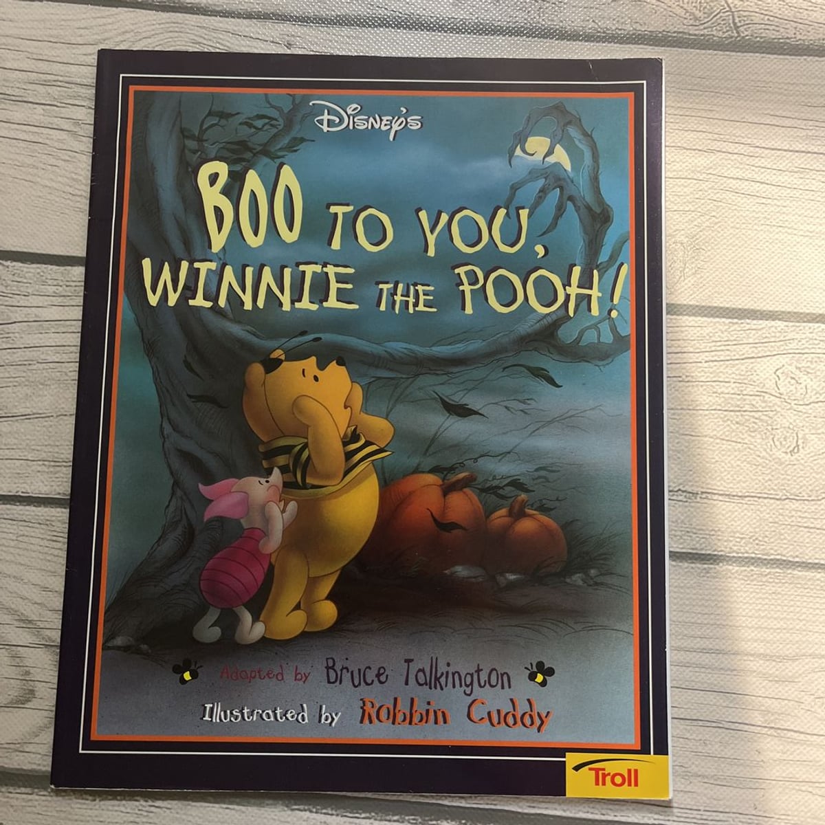 Boo to You, Winnie the Pooh! by Bruce Talkington