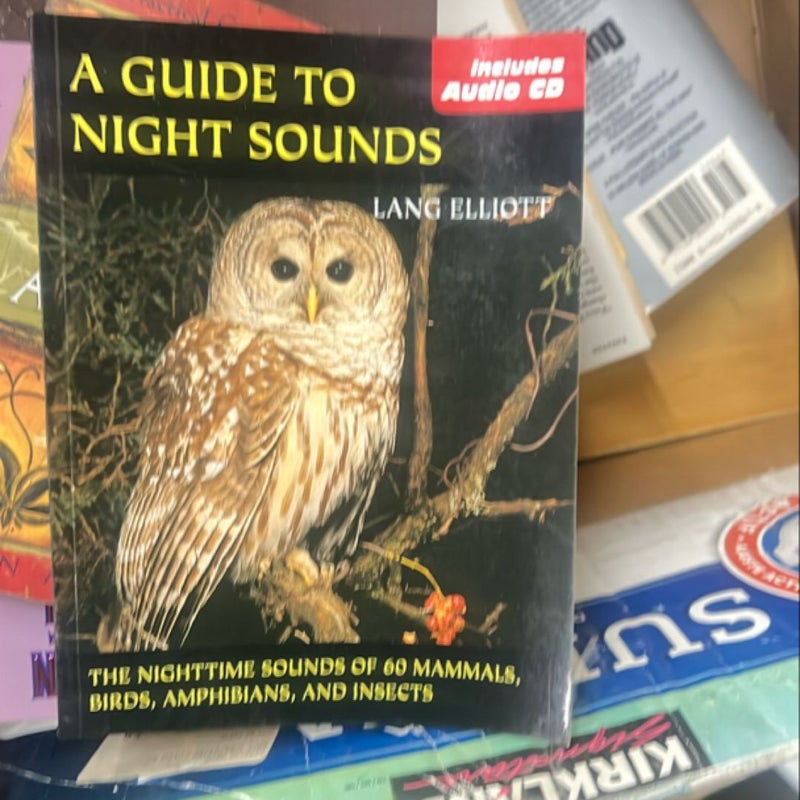 A Guide to Night Sounds by Lang Elliott