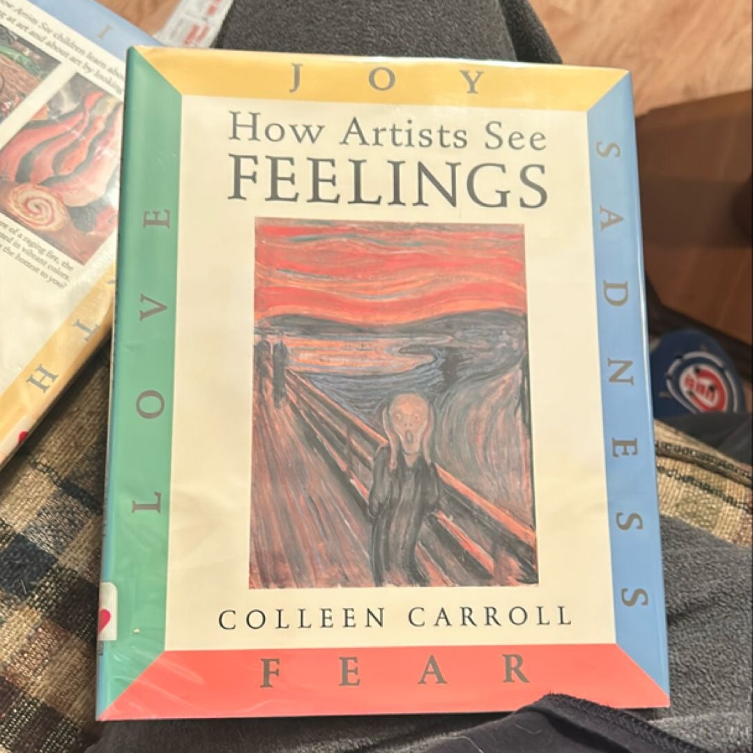 How Artists See - Feelings by Colleen Carroll