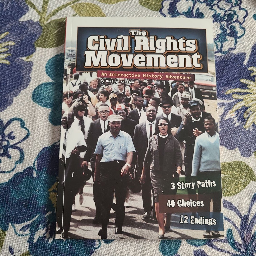 The Civil Rights Movement [Scholastic] by Heather Adamson